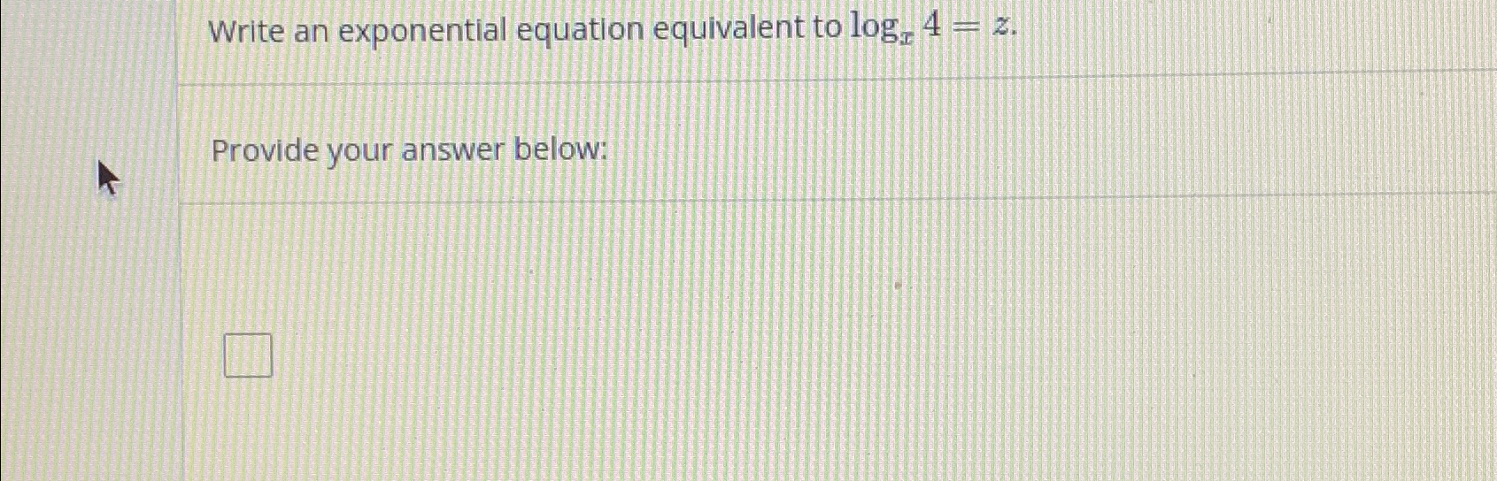 Solved Write an exponential equation equivalent to | Chegg.com