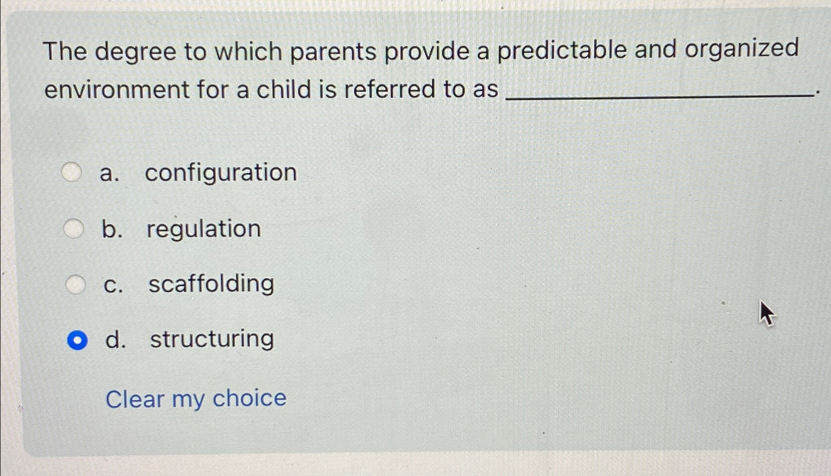 Solved The degree to which parents provide a predictable and | Chegg.com