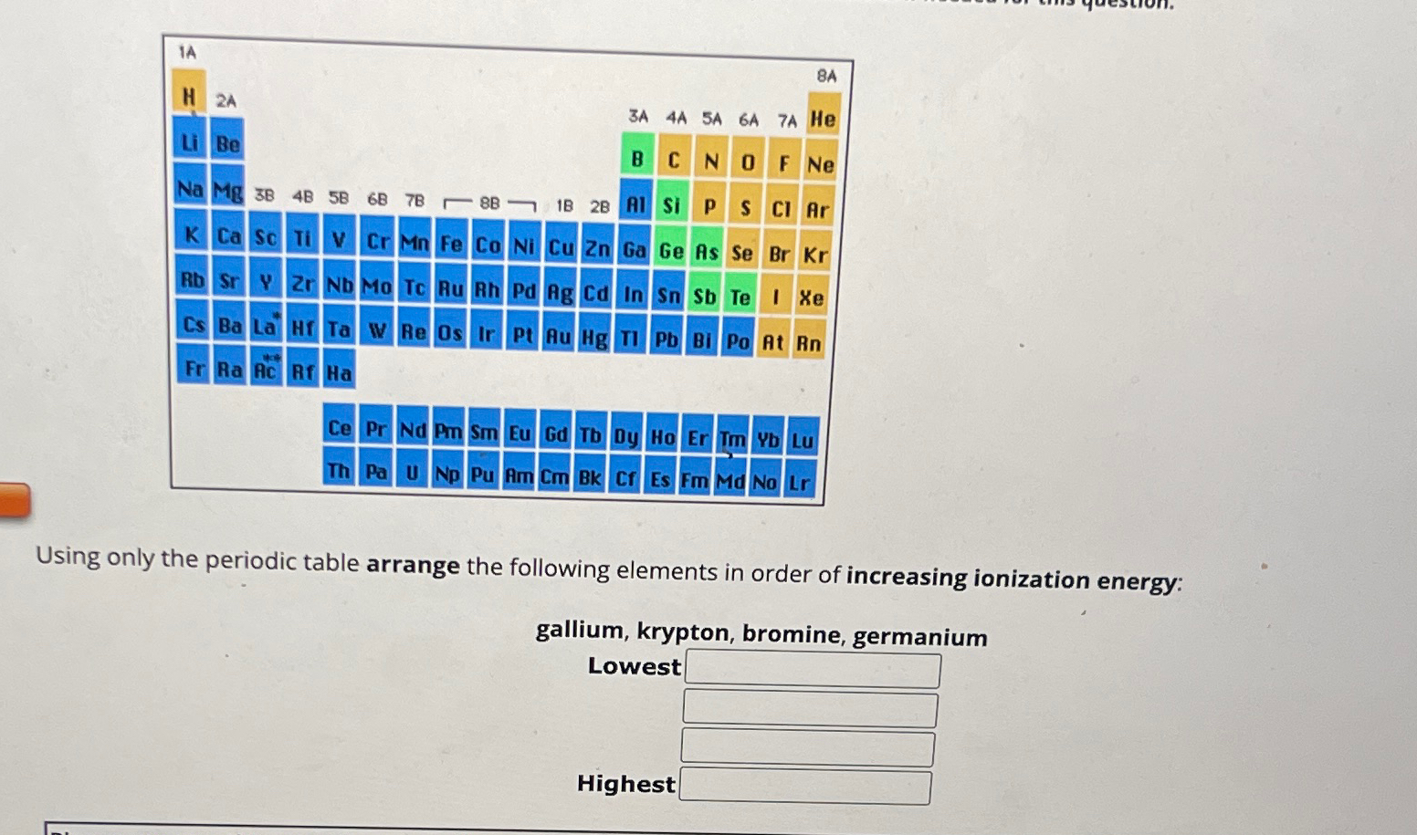 Solved Using only the periodic table arrange the following | Chegg.com