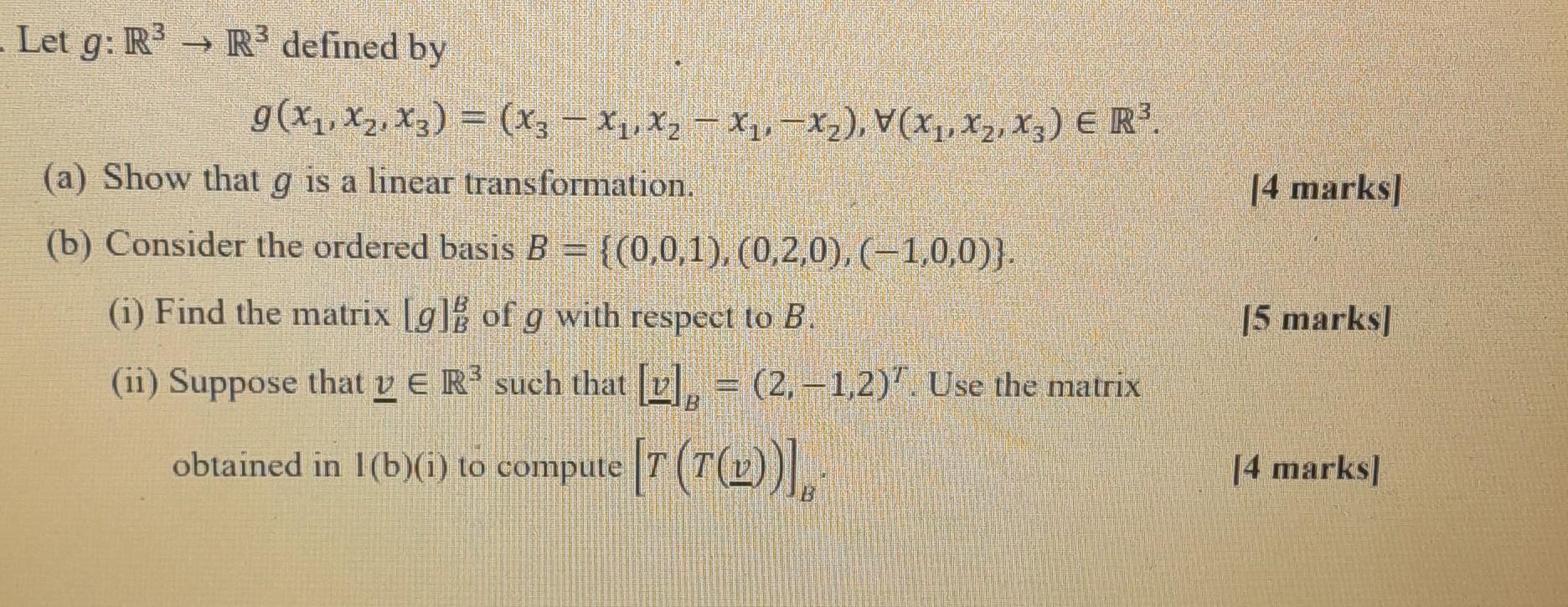 Solved Let g:R3→R3 defined by | Chegg.com