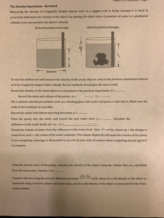 The Density Experiment - Revisited Measuring the | Chegg.com