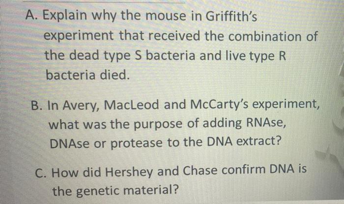 Solved A. Explain why the mouse in Griffith's experiment | Chegg.com