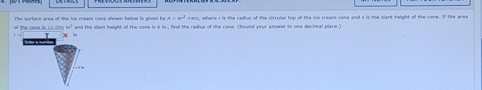 Solved The surface area of the ice cream cone shown below is | Chegg.com