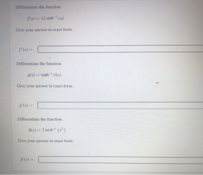 Solved Differentiate the function. f(x) = (sinh (x))* Give | Chegg.com