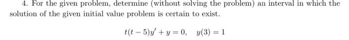 Solved 4. For the given problem, determine (without solving | Chegg.com
