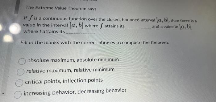 Solved The Extreme Value Theorem says If f is a continuous | Chegg.com