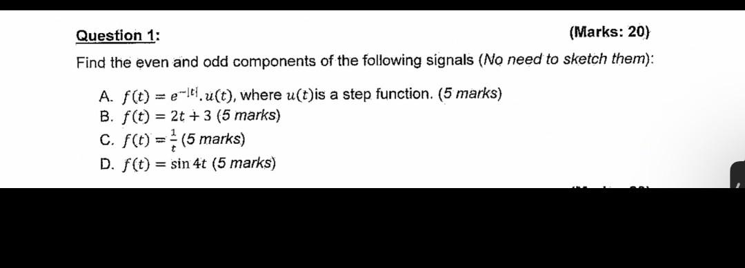 Solved Question 1: (Marks: 20) Find the even and odd | Chegg.com