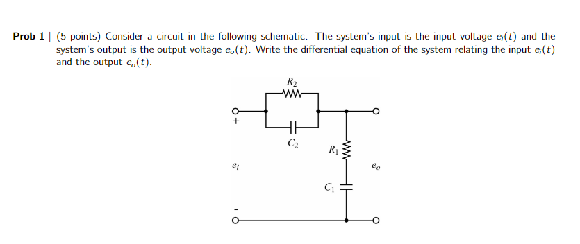 Solved Prob 1| (5 ﻿points) ﻿Consider a circuit in the | Chegg.com