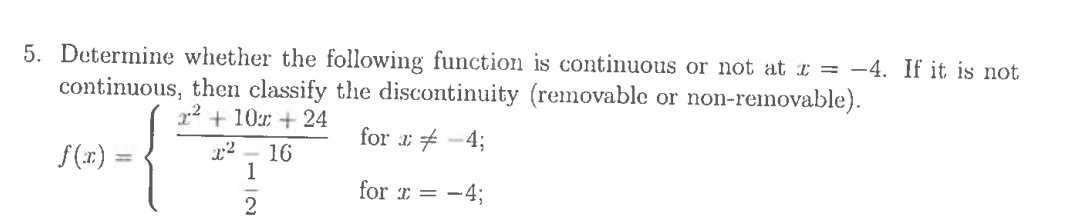 Solved Check The Continuity Determine Whether The Following