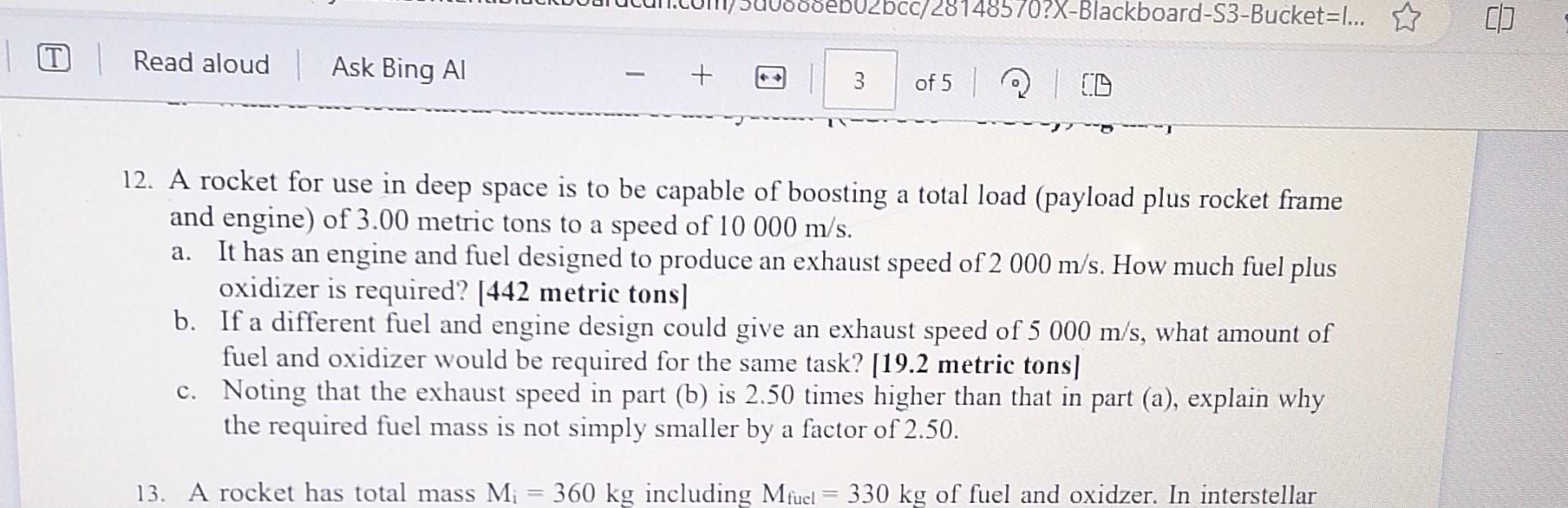 Solved 12. A rocket for use in deep space is to be capable | Chegg.com