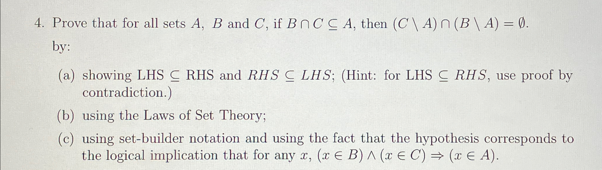 Solved Prove that for all sets A,B ﻿and C, ﻿if B∩C ﻿subset | Chegg.com