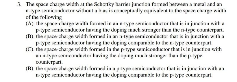 Solved 3. The space charge width at the Schottky barrier | Chegg.com