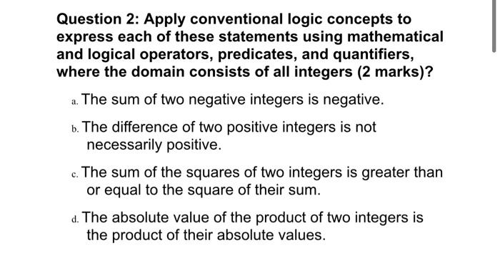 Solved Question 2: Apply conventional logic concepts to | Chegg.com
