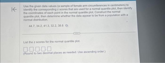 Solved Use the given data values (a sample of female arm | Chegg.com