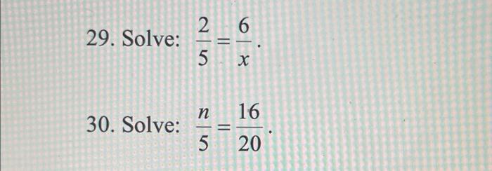 Solved 2 6 6 29. Solve: 6- 5 х п 16 30. Solve: 5 20 | Chegg.com