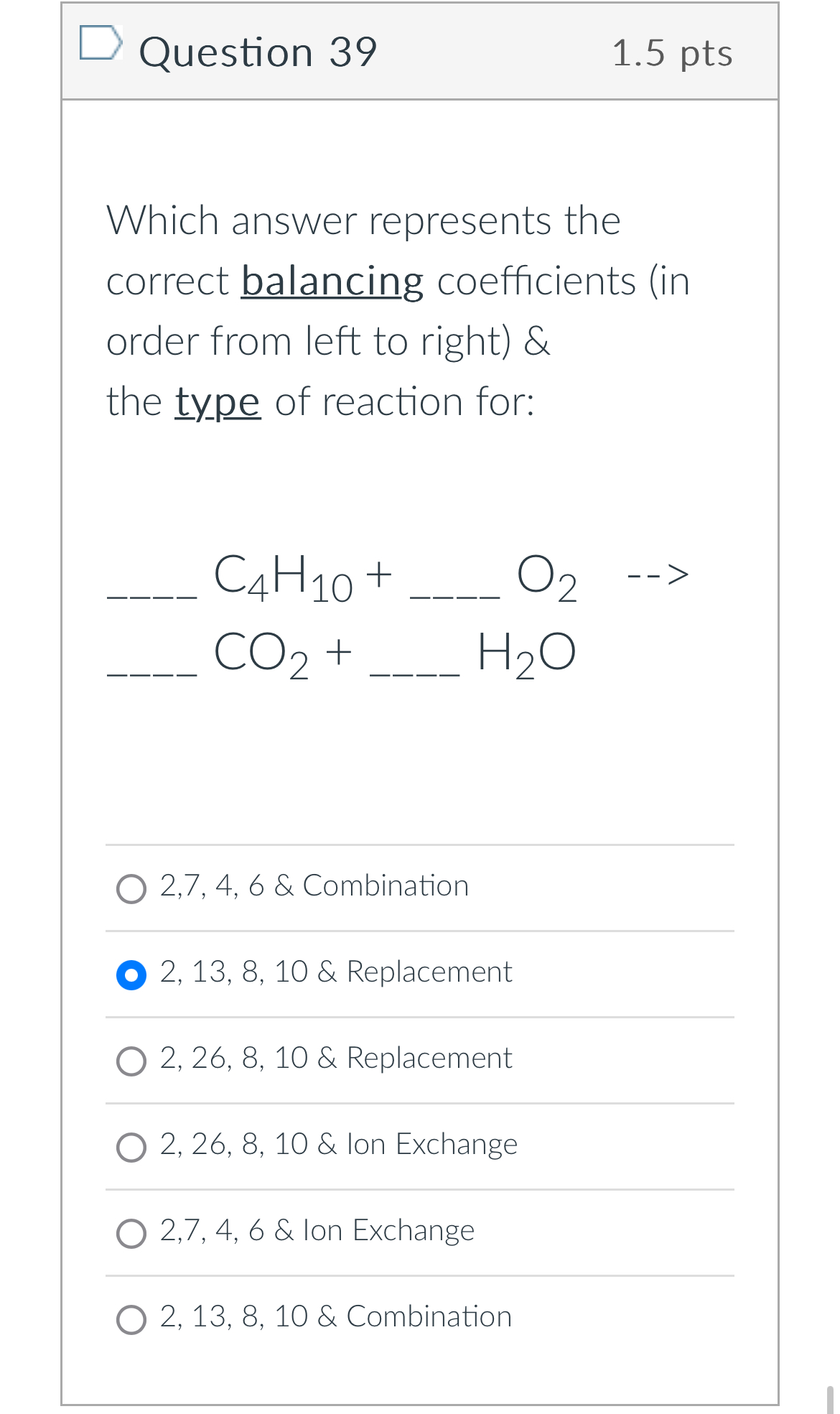 Solved Question 391.5ptsWhich answer represents the correct | Chegg.com
