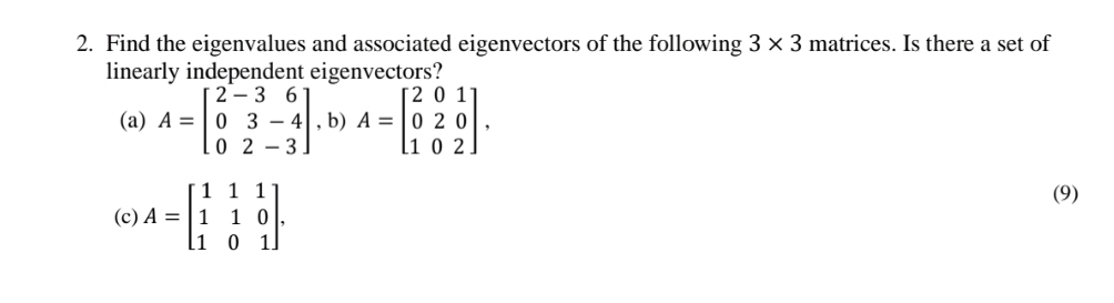 Solved Find the eigenvalues and associated eigenvectors of | Chegg.com