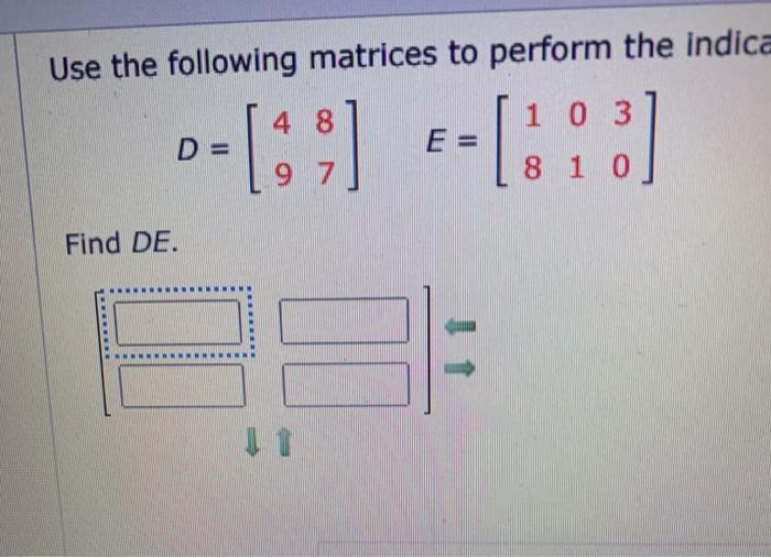 Solved Use the following matrices to perform the indicated | Chegg.com