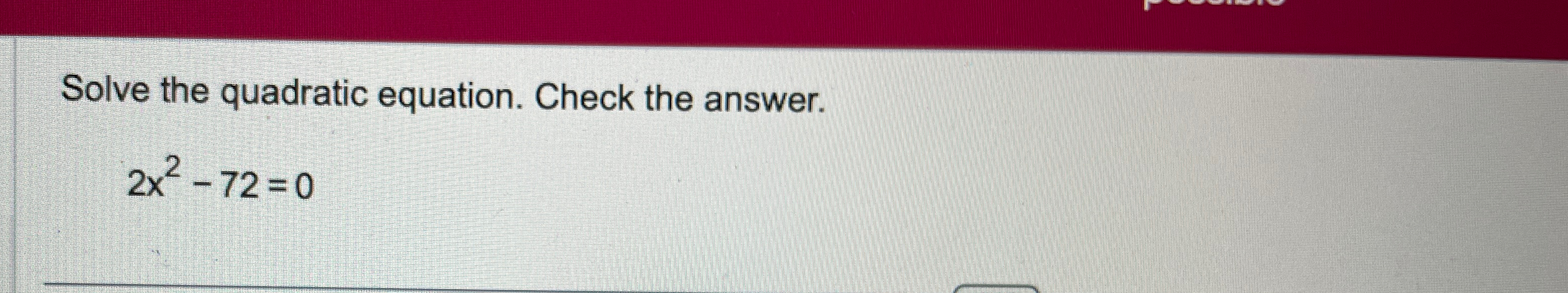 Solved Solve the quadratic equation. Check the | Chegg.com