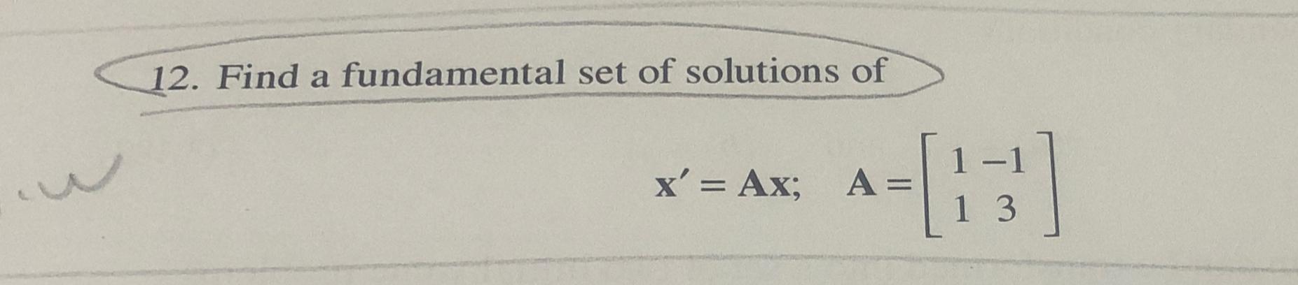 Find a fundamental set of solutions | Chegg.com