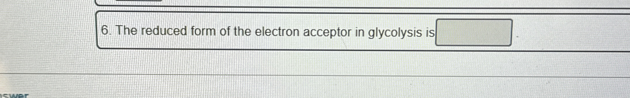 Solved The reduced form of the electron acceptor in | Chegg.com