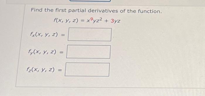 Solved Find the first partial derivatives of the function. | Chegg.com