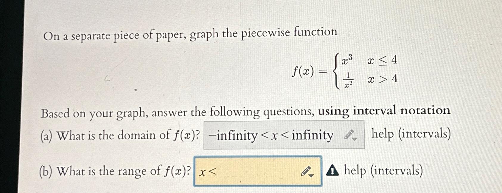 Solved On a separate piece of paper, graph the piecewise | Chegg.com