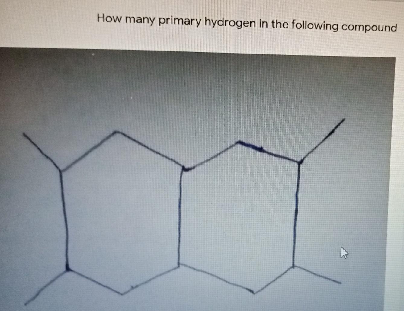 Solved How many primary hydrogen in the following compound | Chegg.com