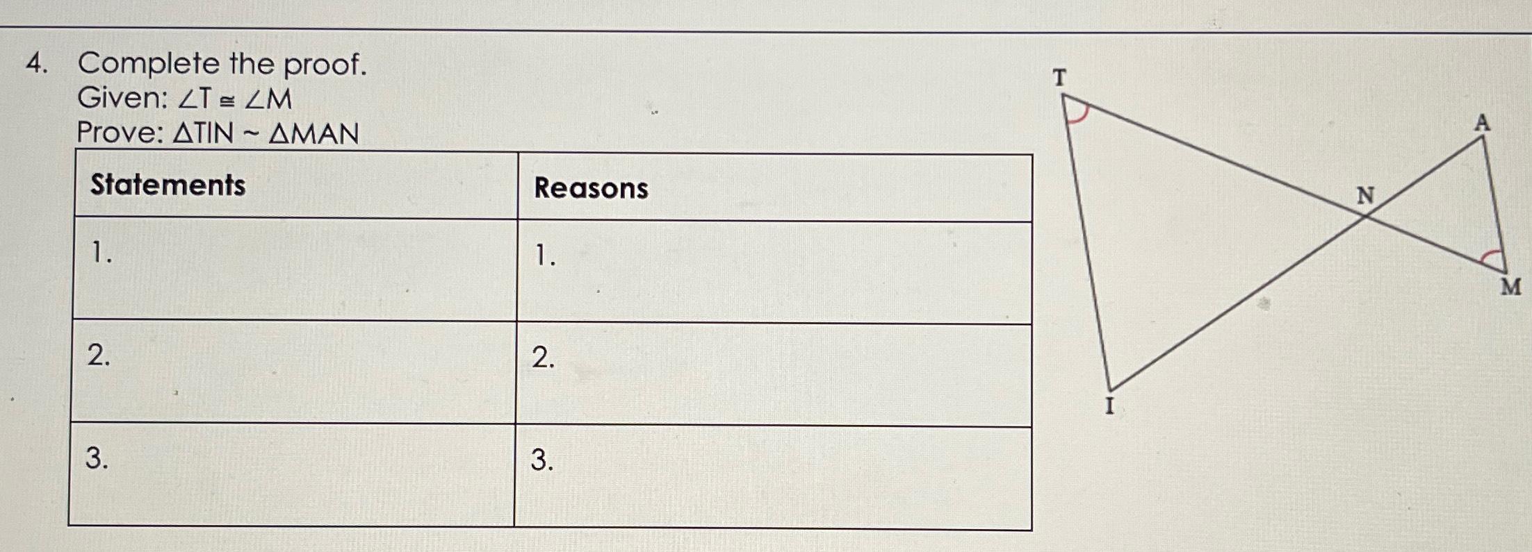Solved Complete the proof.Given: ??T~??M=Prove: | Chegg.com