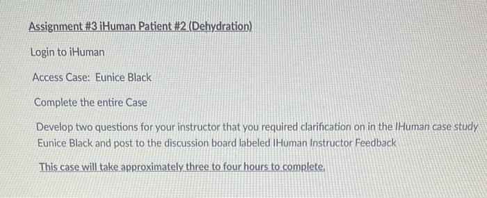 Solved Assignment #3 iHuman Patient #2 (Dehydration) Login | Chegg.com