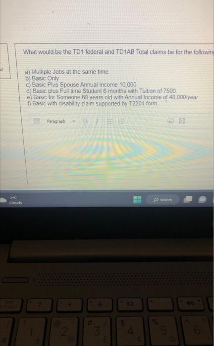 Solved what would be the td1 federal and td1ab total claims | Chegg.com