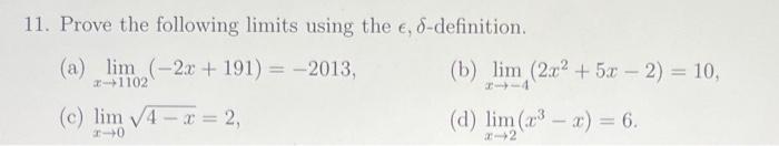 Solved 11. Prove the following limits using the | Chegg.com