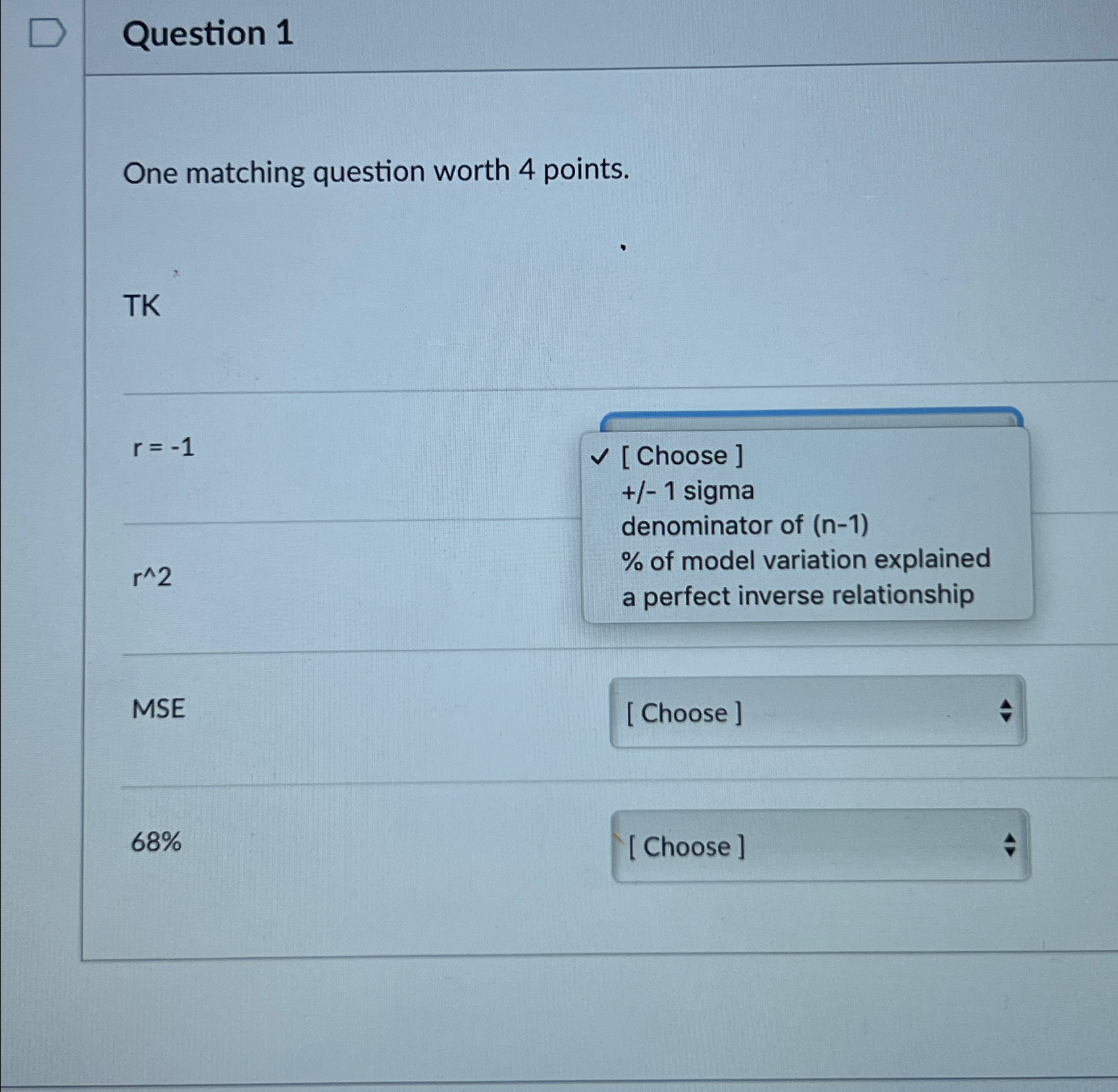 Solved Question 1One matching question worth 4 | Chegg.com