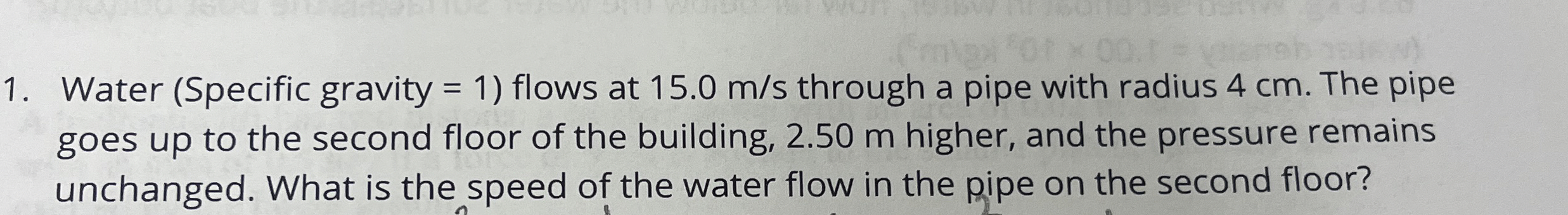 High Quality SOLUTION Water (Specific gravity =1 ) ﻿flows at 15.0ms | Chegg.com