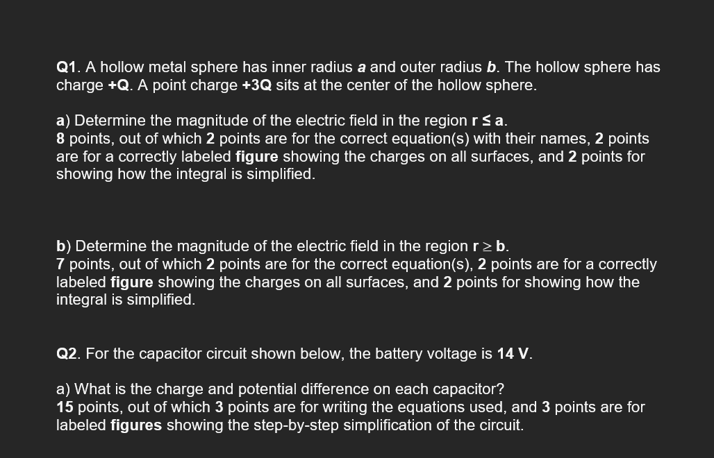 Solved Q1. ﻿A hollow metal sphere has inner radius a and | Chegg.com