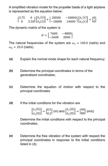Solved 20)+288 & )10 A simplified vibration model for the | Chegg.com