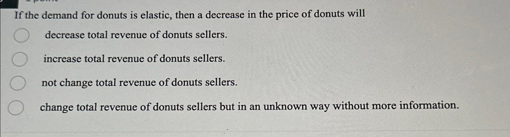 Solved If the demand for donuts is elastic, then a decrease | Chegg.com