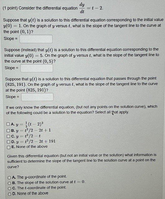 Solved (1 ﻿point) ﻿Consider the differential equation | Chegg.com
