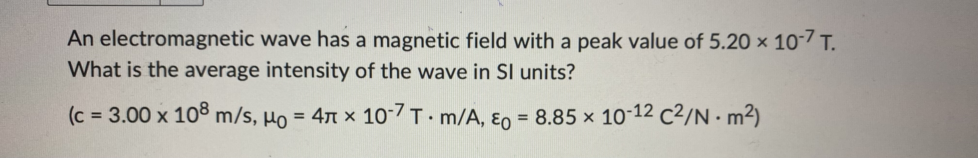 Solved An electromagnetic wave has a magnetic field with a | Chegg.com