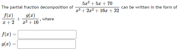 Solved The partial fraction decomposition of | Chegg.com
