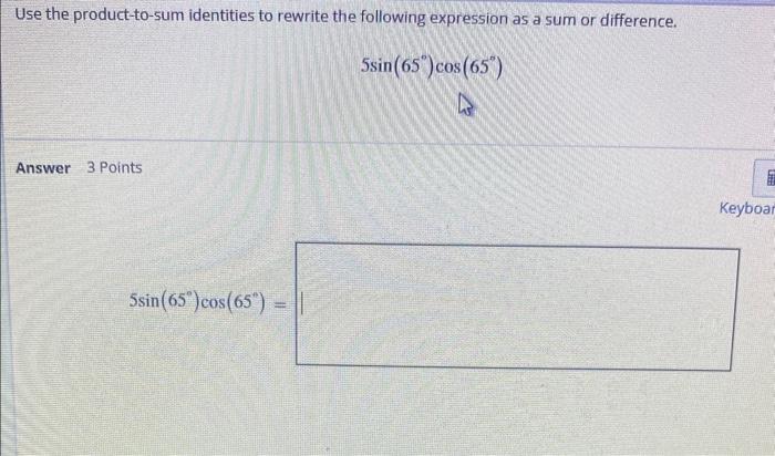 Solved Use the product-to-sum identities to rewrite the | Chegg.com