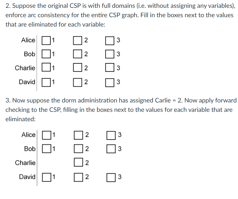 Solved Student dorm rental CSP: Assume there are four people | Chegg.com