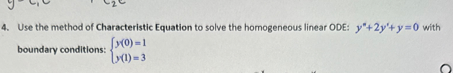 Solved Use the method of Characteristic Equation to solve | Chegg.com