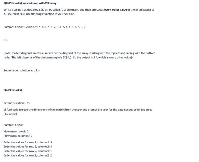 Solved Q3 (20 marks): nested loop with 2D array Write a | Chegg.com Solved Q3 (20 marks): nested loop with 2D array Write a | Chegg.com