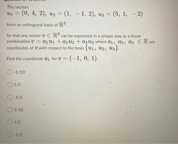 Solved The vectors U1 (0, 4, 2), u2 = (1, -1, 2), U3 = (5, | Chegg.com