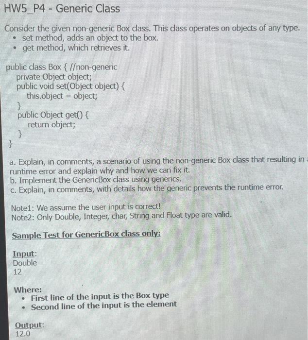 Solved HW5 P4 - Generic Class Consider the given non-generic | Chegg.com