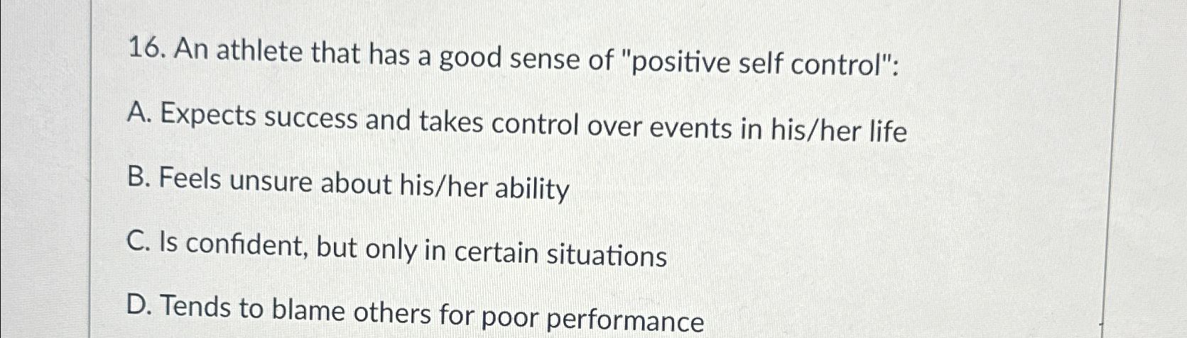 Solved An athlete that has a good sense of "positive self | Chegg.com