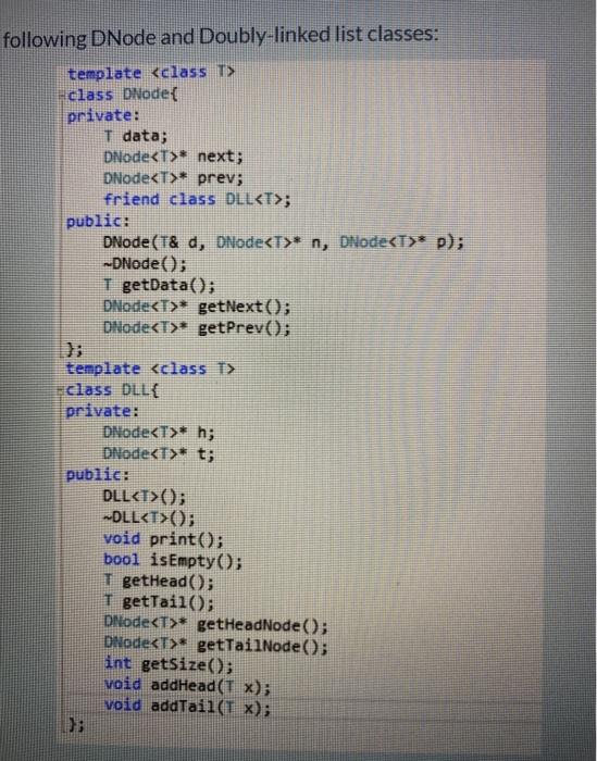 Solved -wing Node and Singly-linked list classes: template | Chegg.com