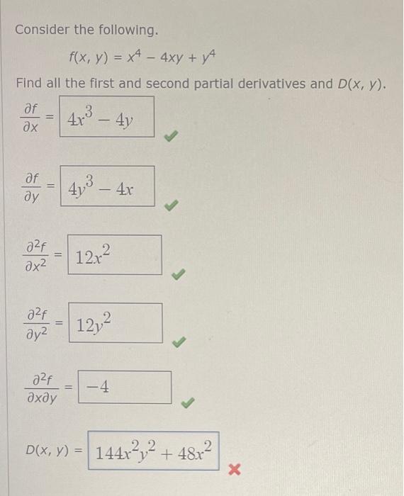 Solved Consider The Following F X Y X 4 4xy Y 4 Find All
