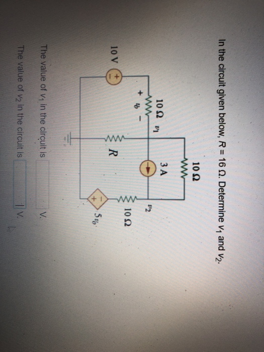 Solved In the circuit given below, R = 16 Q. Determine V1 | Chegg.com
